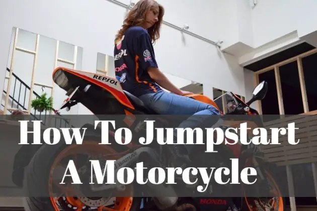 How To Jump Start A Motorcycle: Find Many Ways To Do It!