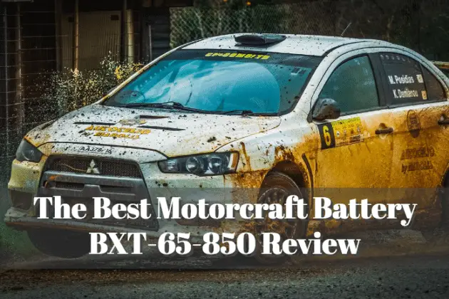 The Best Motorcraft Battery BXT-65-850 Review - BATTERY MAN GUIDE